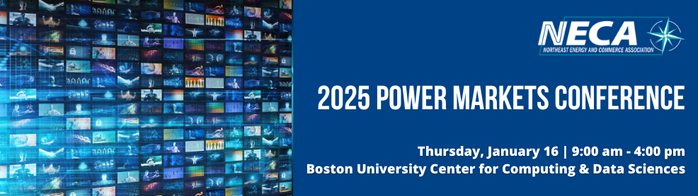 2025 Power Markets Conference | Northeast Energy and Commerce ...
